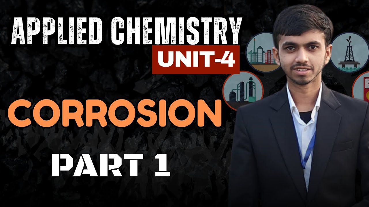 Corrosion Part 1 | AC Unit 4 | Mechanism, Types & Prevention - YouTube