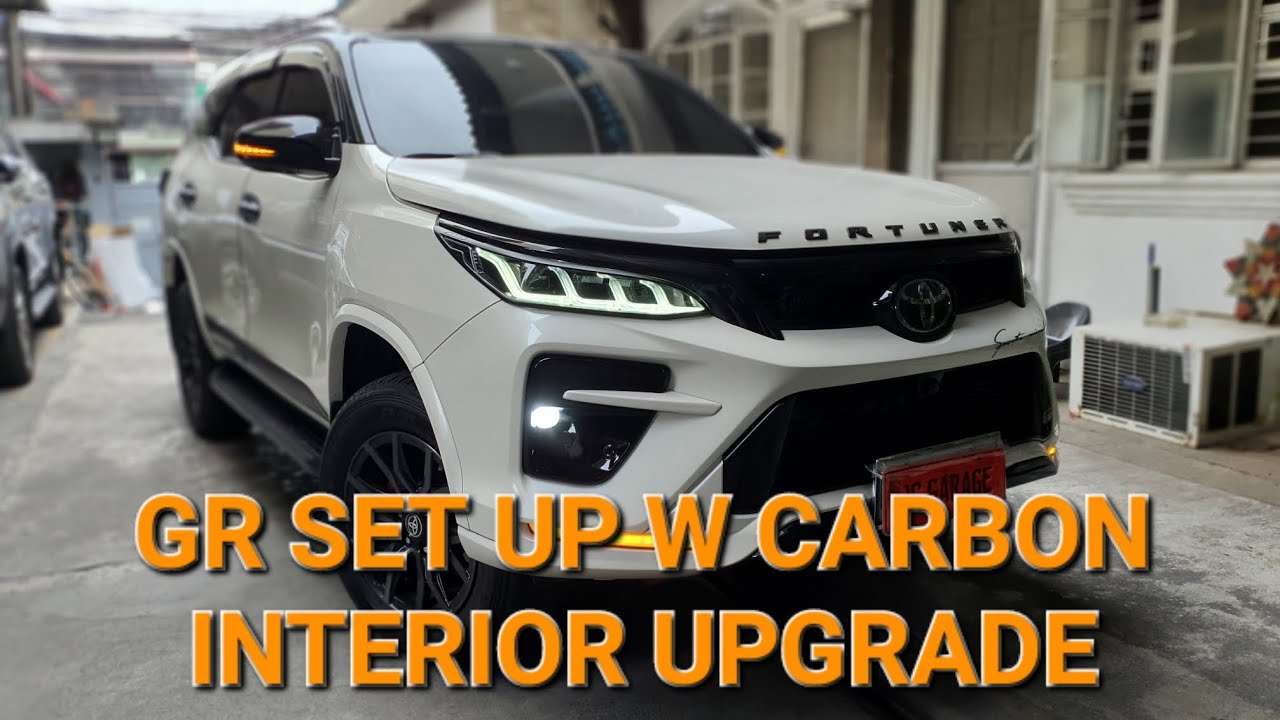 FORTUNER GRS SET UP W CARBON INTERIOR UPGRADE - YouTube