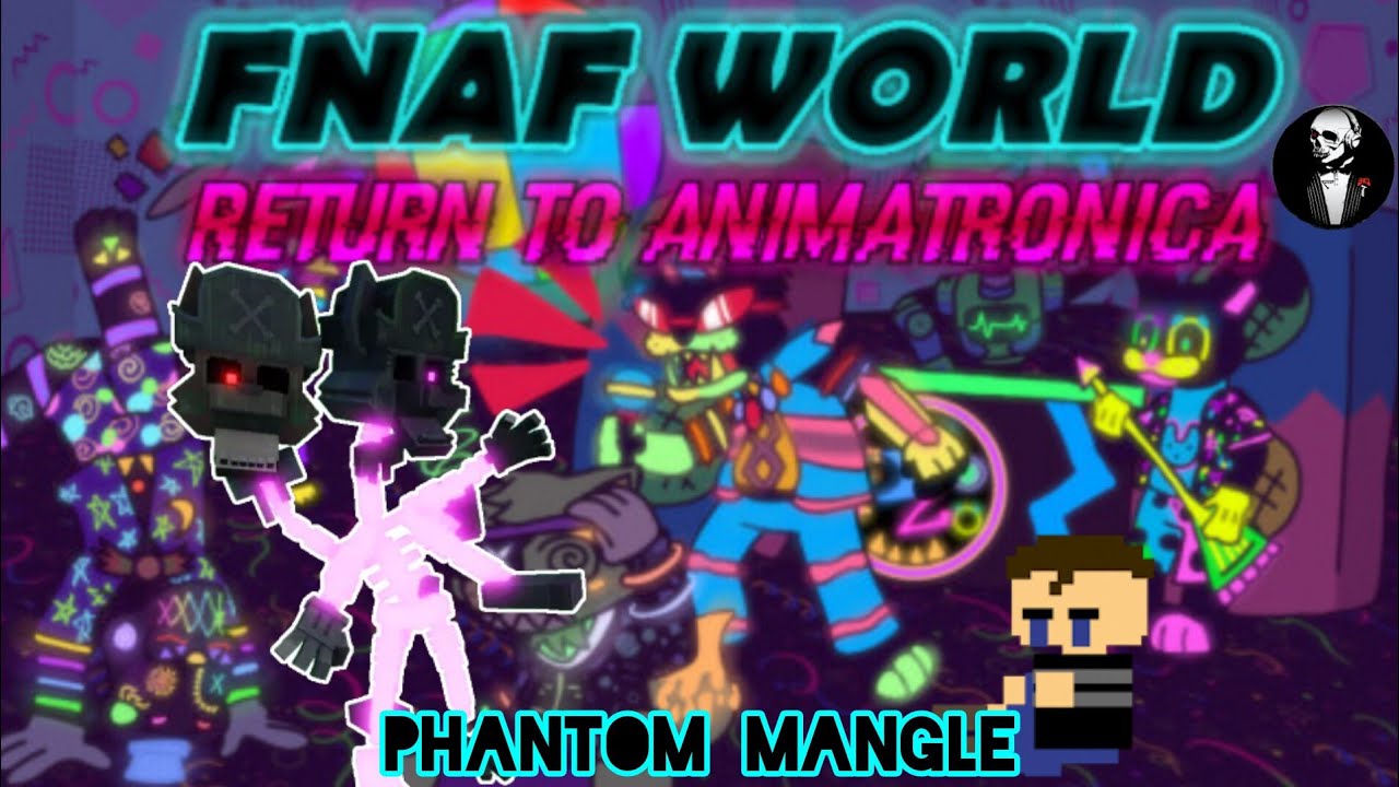FNAF World return to Animatronica pt5 - YouTube