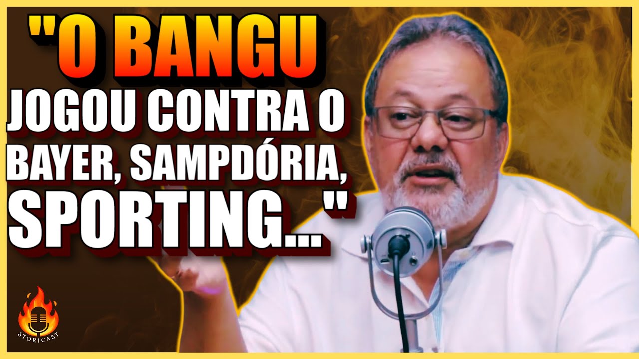 BANGU MONTA DOSSIÊ PARA RECONHECIMENTO DO TÍTULO MUNDIAL - YouTube