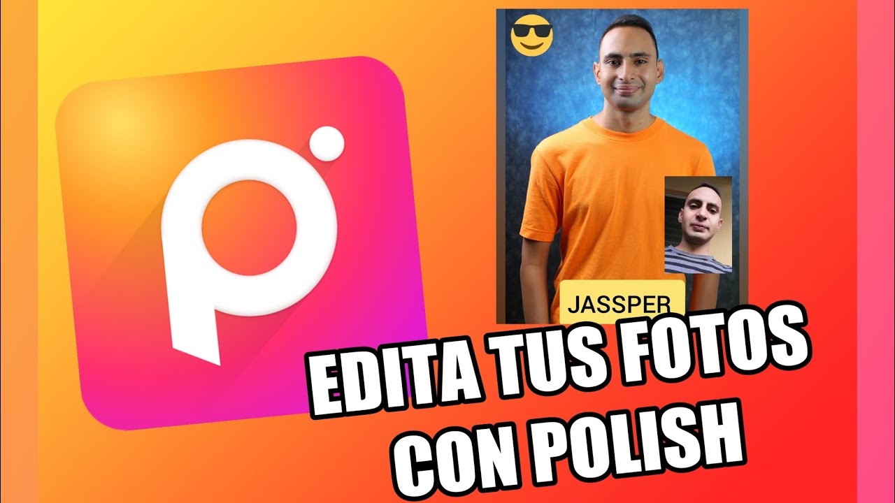 EDITA TUS FOTOS CON POLISH - YouTube