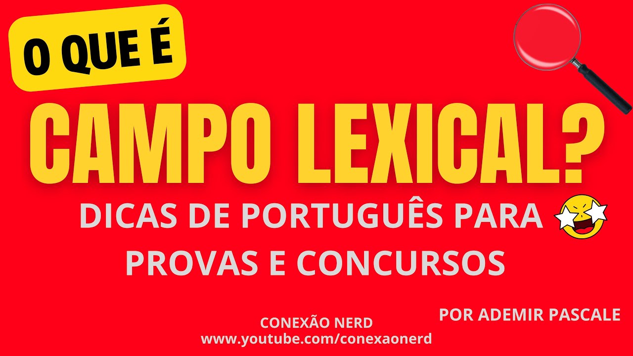 O QUE É CAMPO LEXICAL? - DICAS DE PORTUGUÊS PARA PROVAS E CONCURSOS ...