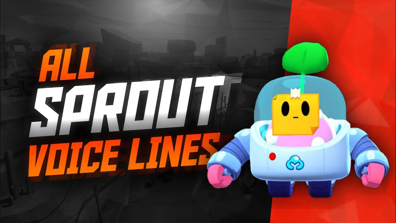SPROUT Voice Lines | Brawl Stars - YouTube