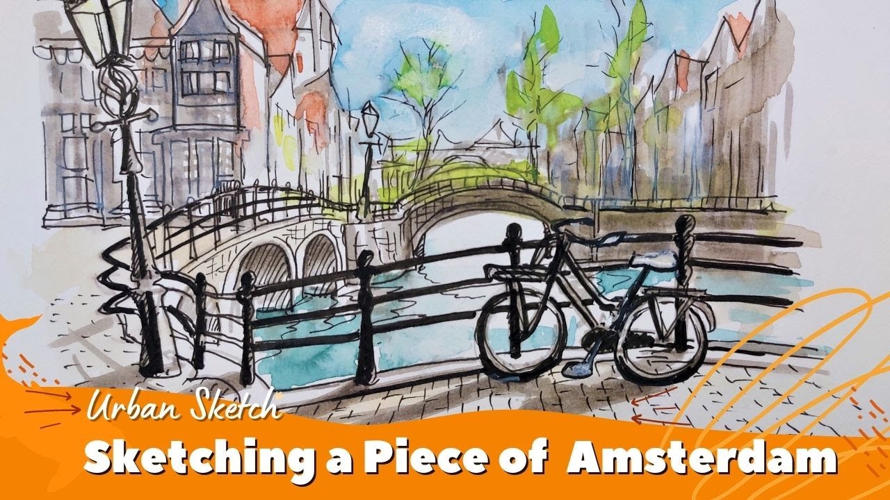 Amsterdam Scenery - Urban Sketching - YouTube