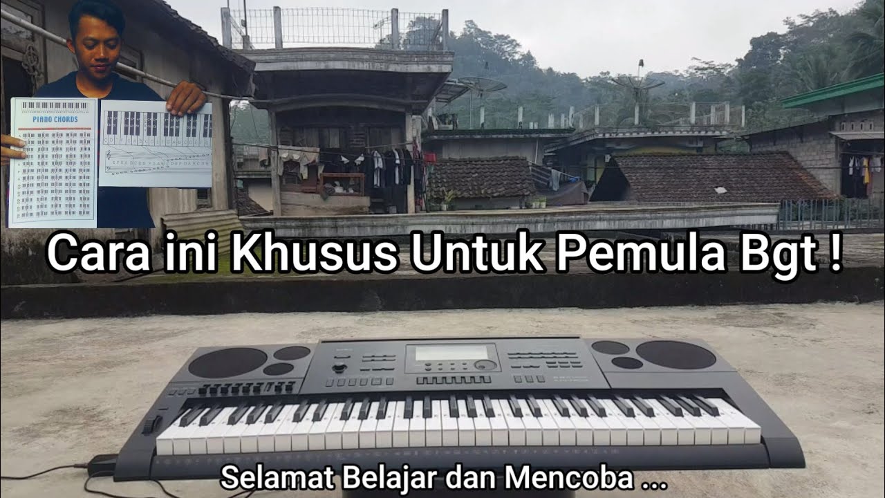 CARA MUDAH BELAJAR KUNCI KEYBOARD UNTUK PEMULA CEPAT BISA ! - YouTube