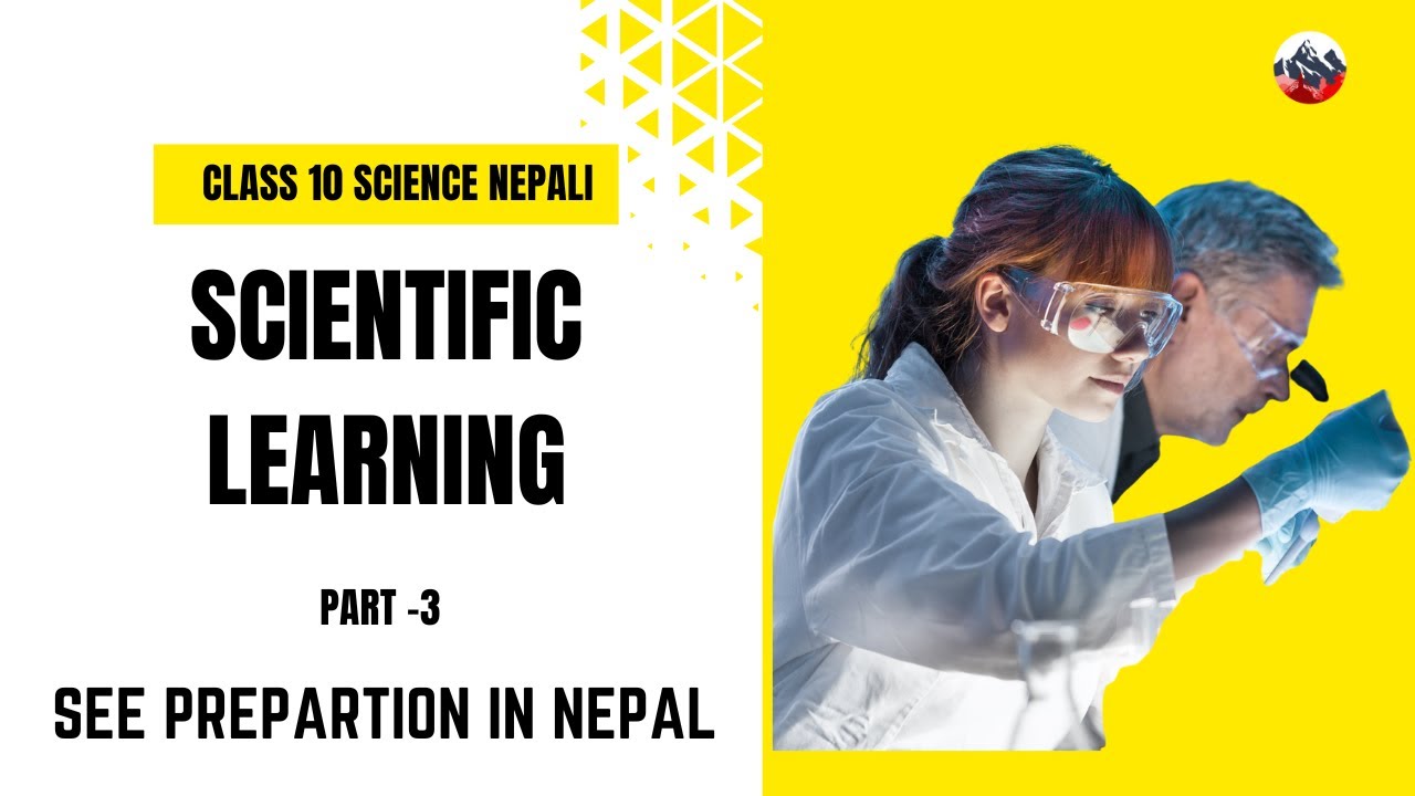 Scientific Learning | Part 3 | MCQs for SEE Preparation 2081 | Class 10 ...