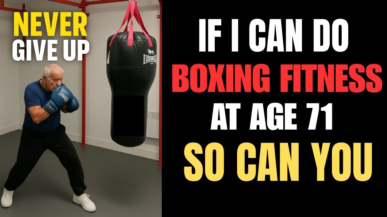 BOXING FITNESS FOR SENIORS — I’M 71 AND STILL TRAINING! NO EXCUSES… IF ...