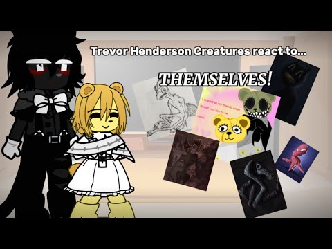Trevor Henderson Creatures react to.. // MY AU // ‼️SHIPS‼️// DONT MND MY OLD VIDEOS THEY’RE CRINGE