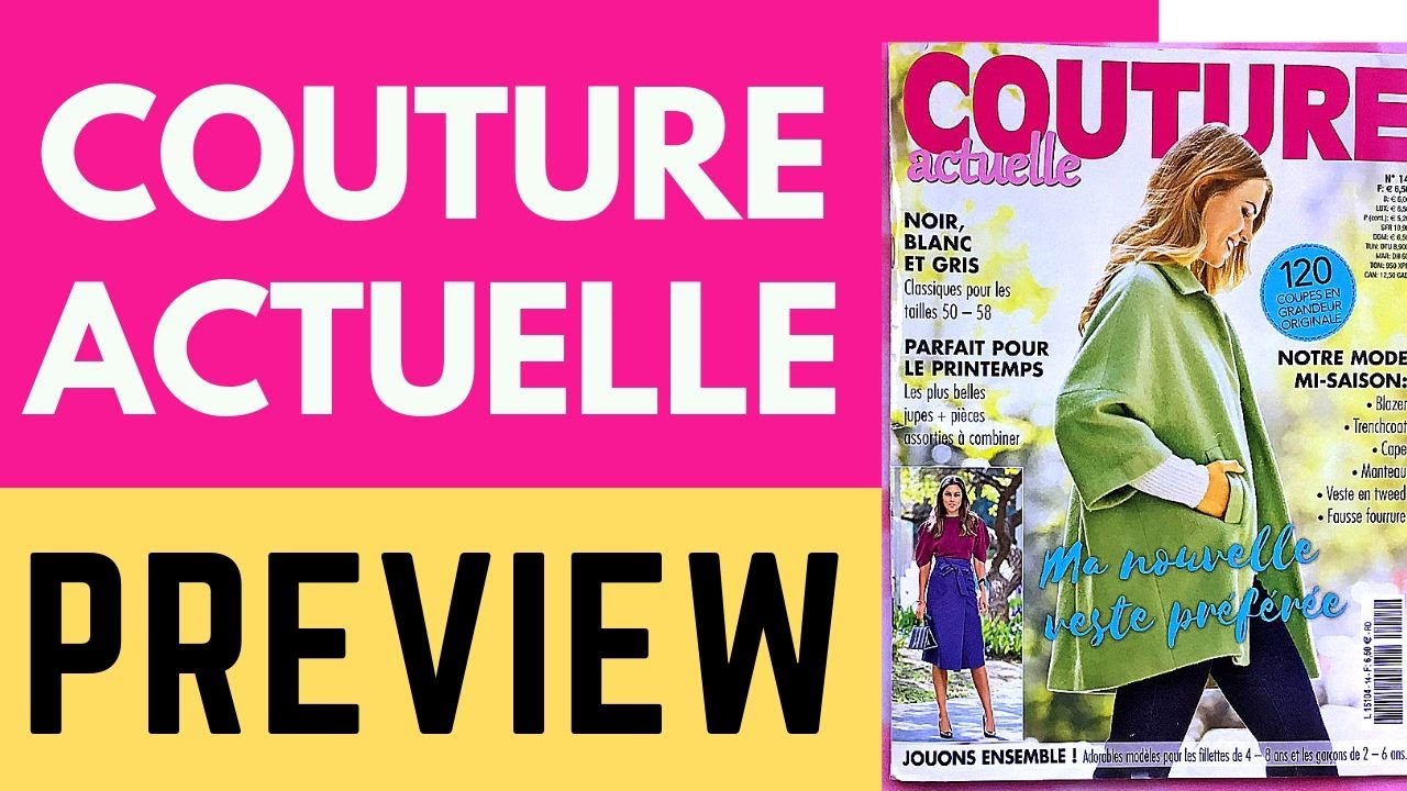Couture Actuelle No.14 Sewing Magazine Preview - YouTube