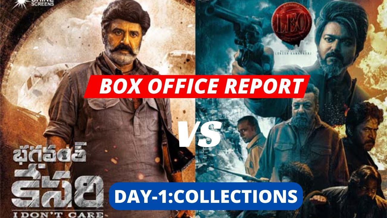 Box Office Report: Day 1 Collections | LEO and Bhagavanth Kesari ...