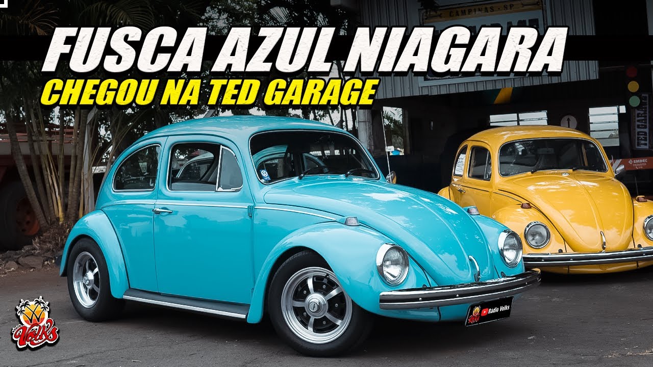 FUSCA AZUL NIAGARA CHEGOU NA TED GARAGE - YouTube