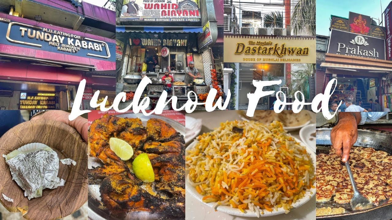ULTIMATE FOOD TOUR OF LUCKNOW || WHERE TO EAT IN LUCKNOW || PLACES TO ...