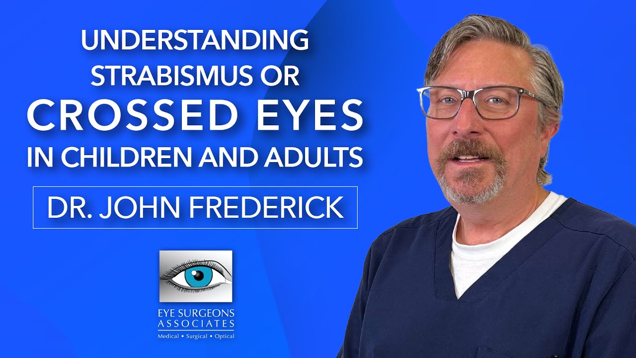 Crossed Eyes In Kids and Adults | Eye Surgeons Associates - YouTube