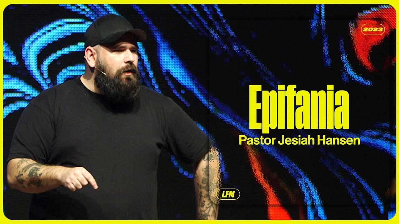 Epifanía – Ps. Jesiah Hansen - YouTube