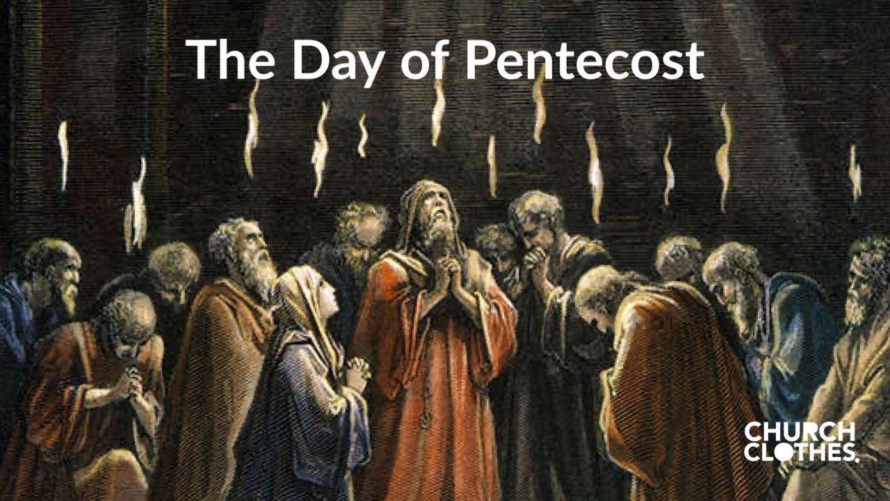 The Day of Pentecost - YouTube