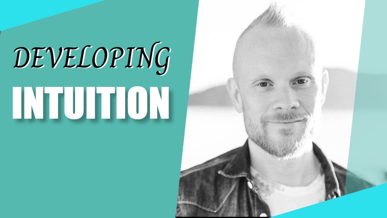 Developing Intuition – How To Develop Intuition – 3 Steps To Increase ...
