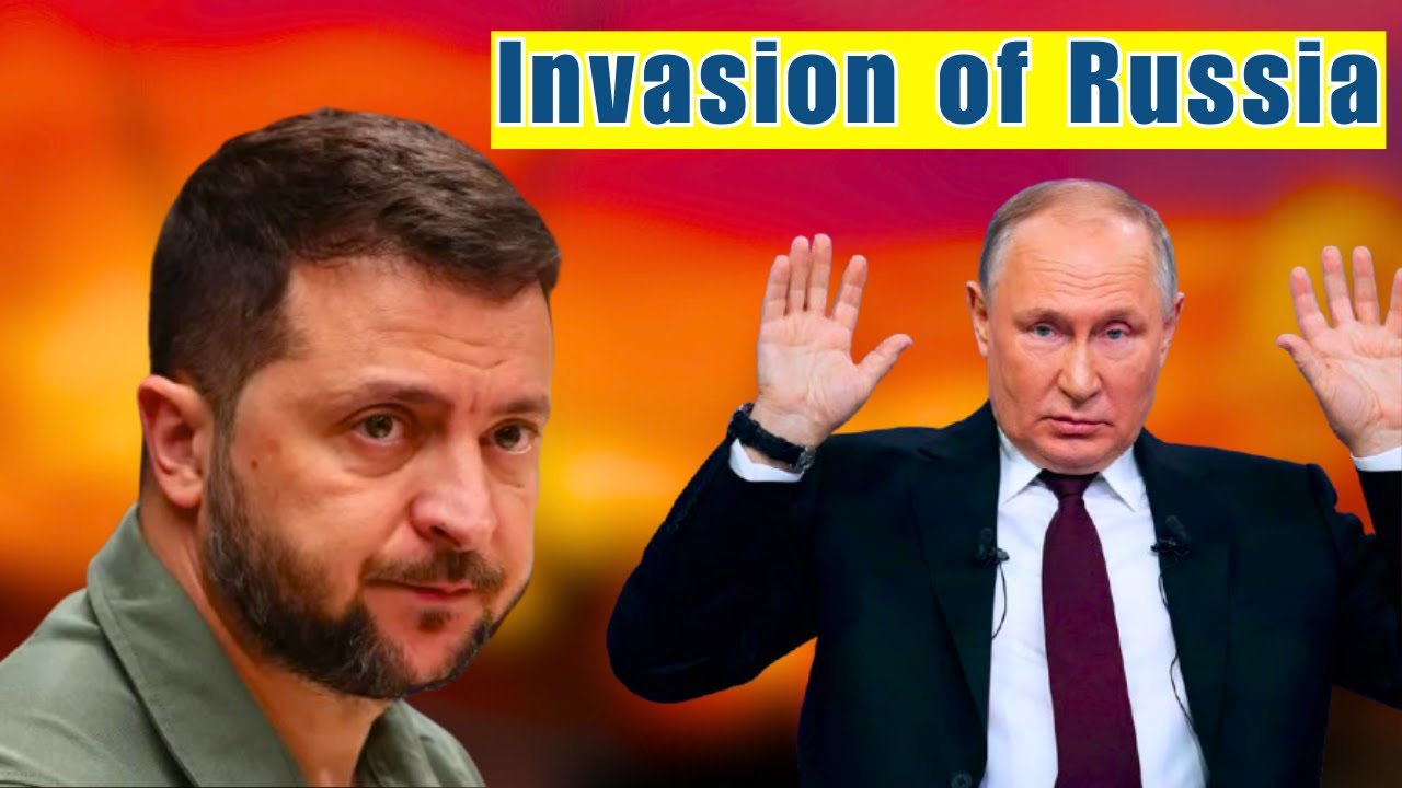 WHY UKRAINE CHOSE TO LAUNCH AN INVASION ON RUSSIA? - YouTube