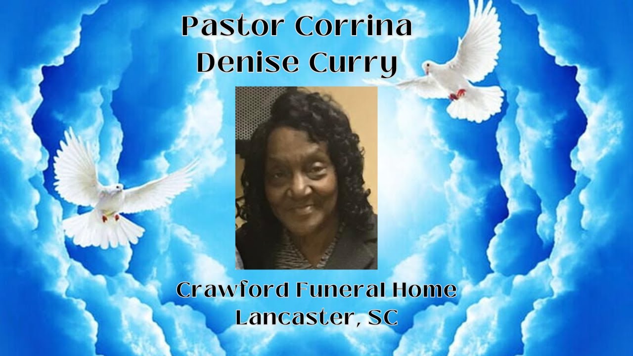 Funeral Service for Pastor Corrina Denise Curry - YouTube
