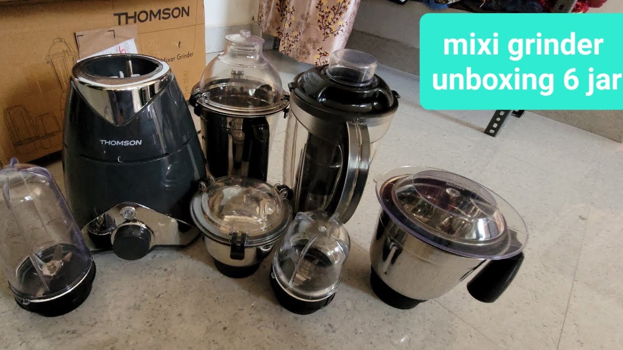 Thomson mixi grinder unboxing 750w 6 jar and working - YouTube