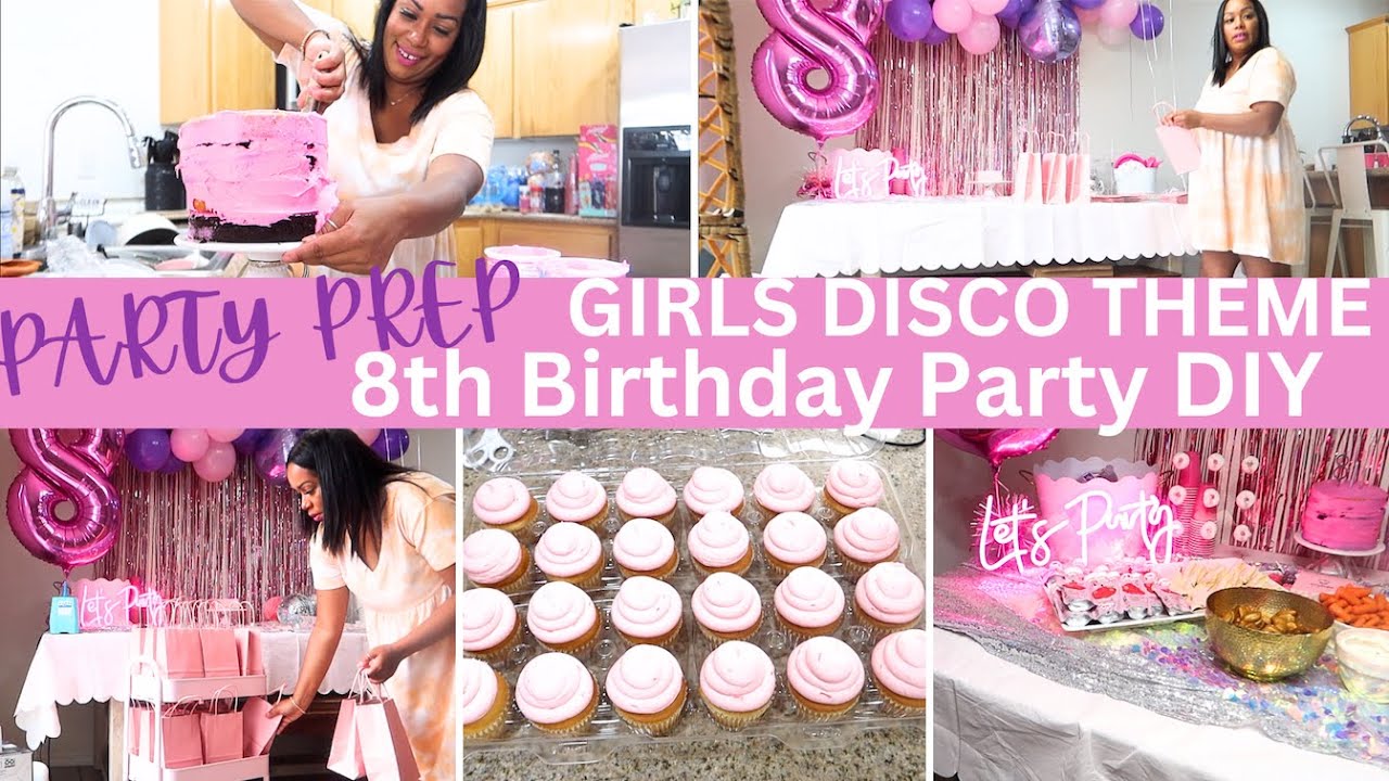 *NEW* GIRLS THEME BIRTHDAY PARTY | DISCO THEME PARTY PREP & DIY ...