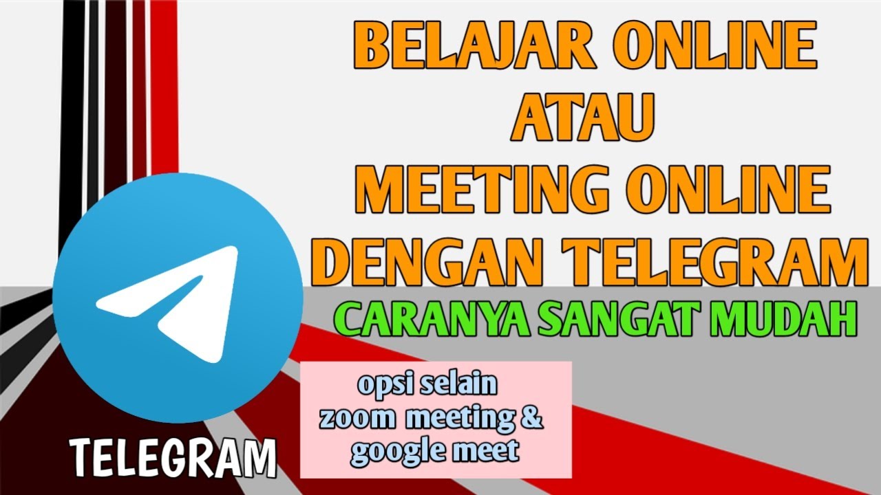 CARA BELAJAR ONLINE ATAU MEETING ONLINE DI TELEGRAM - YouTube