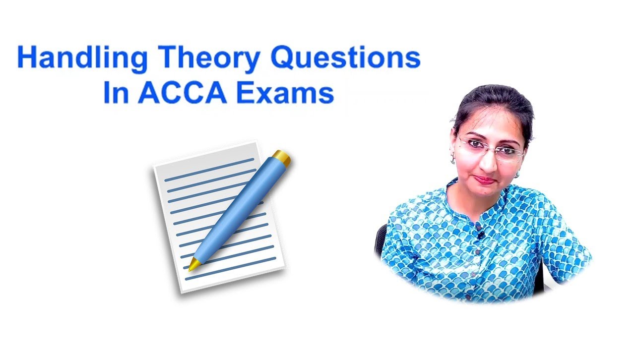 Handling Theory Questions In ACCA Exams II ACCA Exams - YouTube