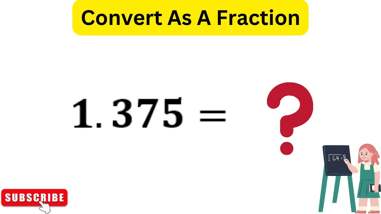 1.375 as a fraction | Convert 1.375 As A Fraction #maths # ...