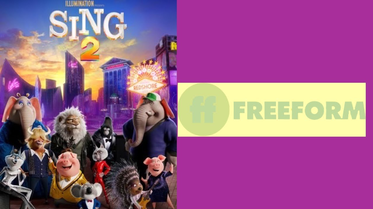 What If Sing 2 Aired On FreeForm - YouTube