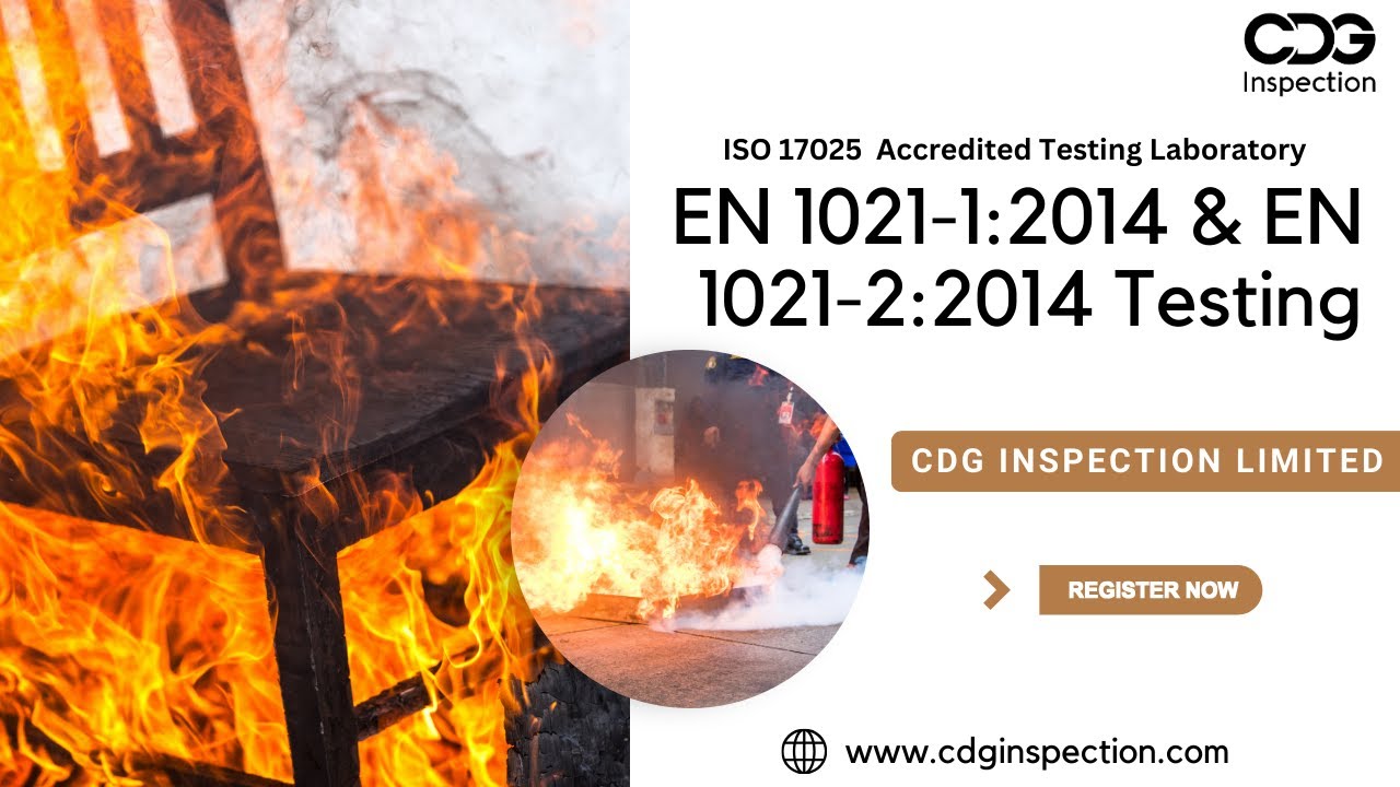 Master EN 1021-1:2014 & EN 1021-2:2014 Testing | CDG Inspection Limited ...