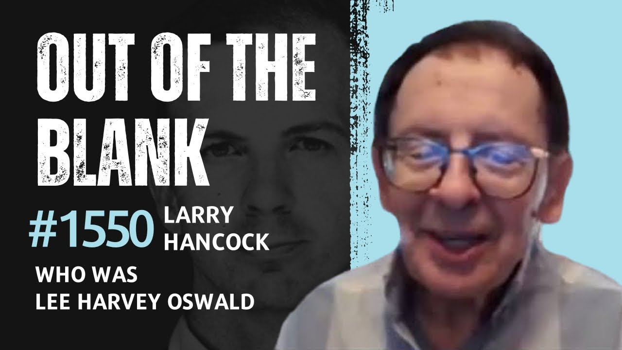 Out Of The Blank #1550 - Larry Hancock - YouTube