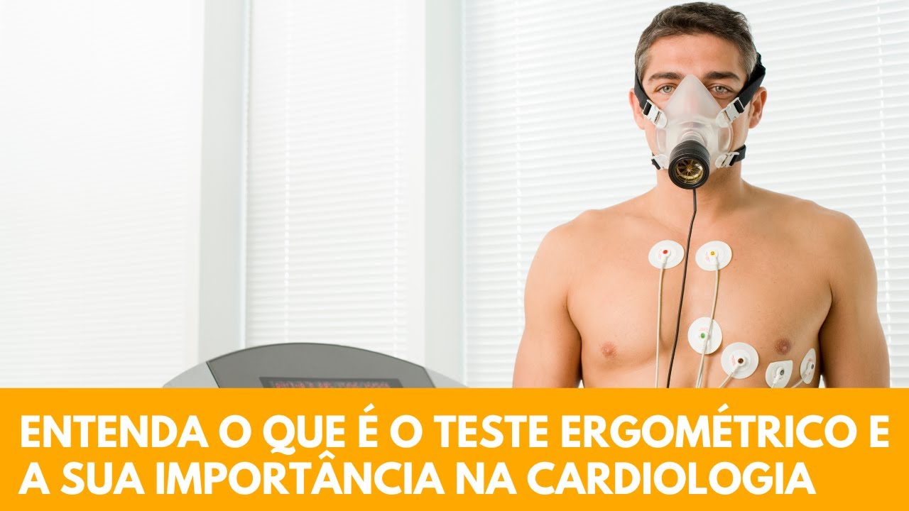 Entenda o que é o teste ergométrico e a sua importância na Cardiologia ...