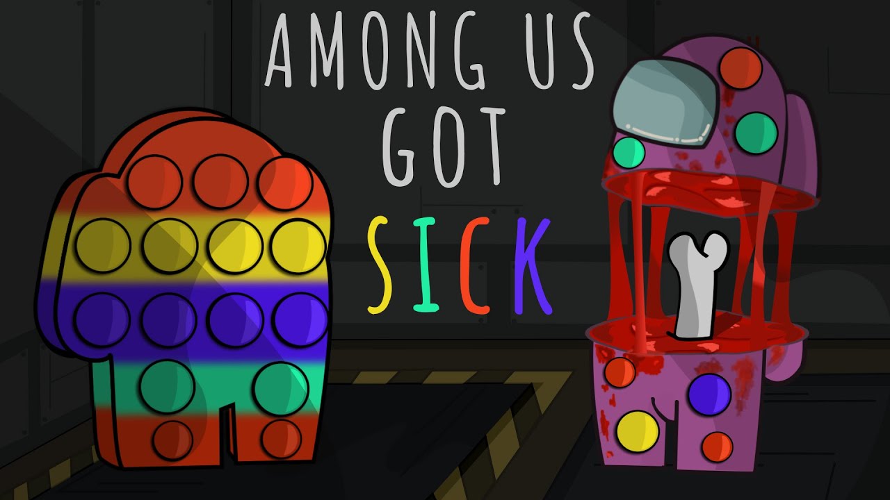 Got sick by Among us POP IT | Among us Animation - YouTube