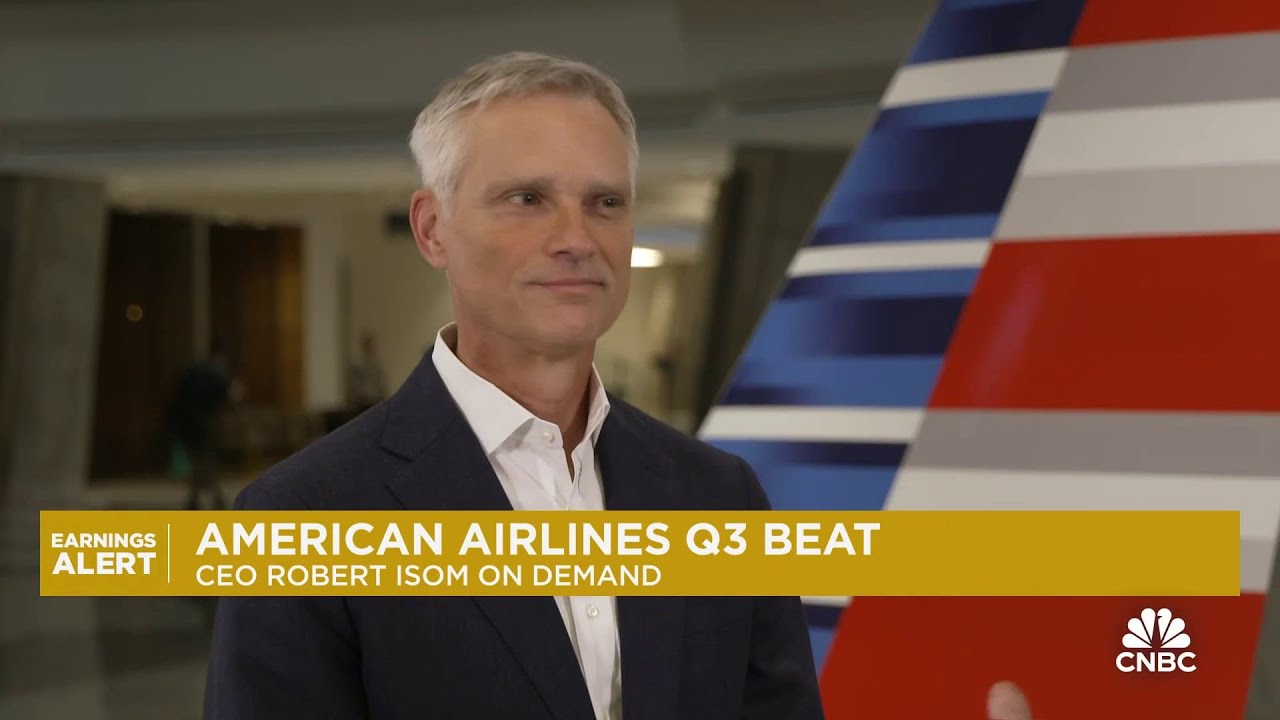 American Airlines CEO Robert Isom on Q3 results: Our team performed incredibly well - YouTube