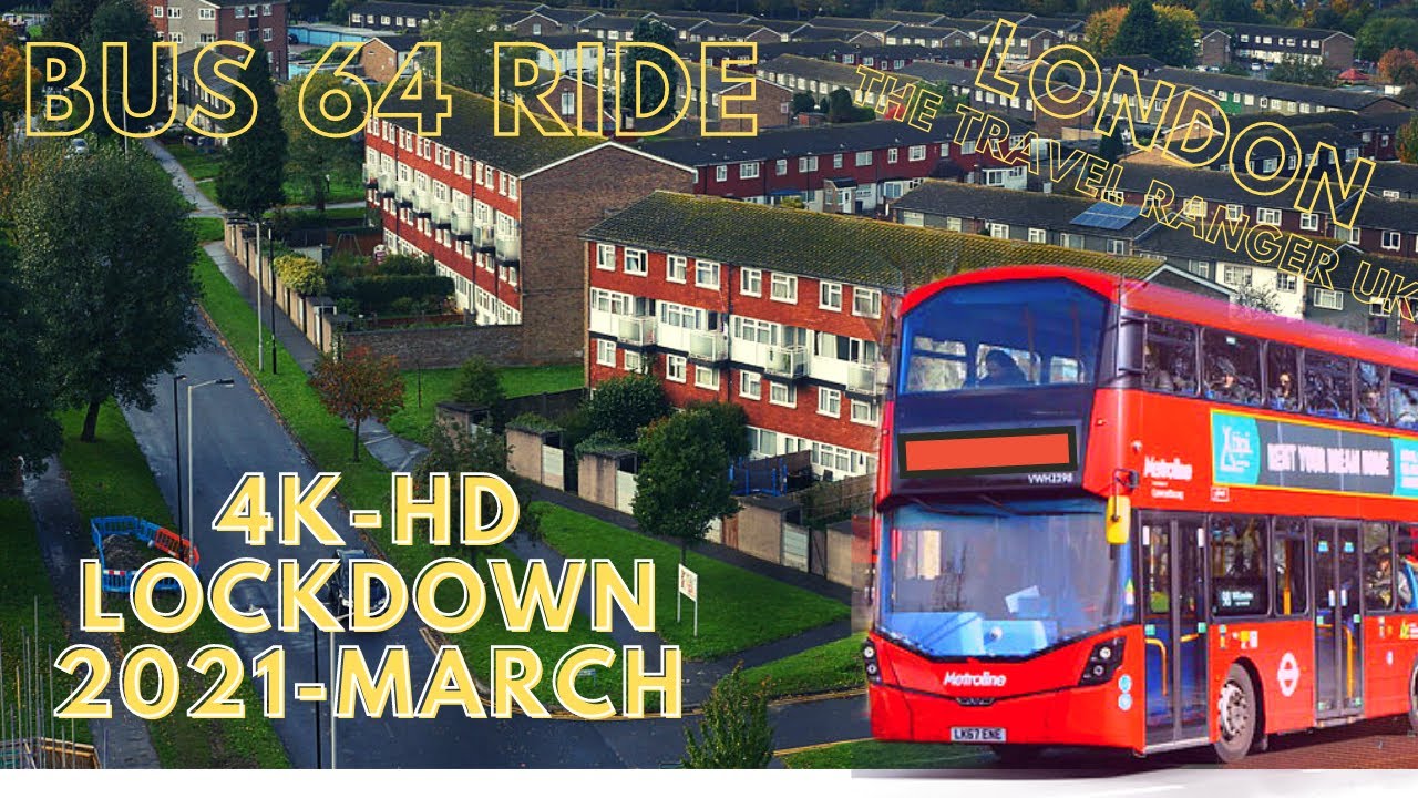 4K-HD VIDEO - LONDON BUS RIDE 2021| ROUTE 64 | NEW ADDINGTON TRAM STOP ...