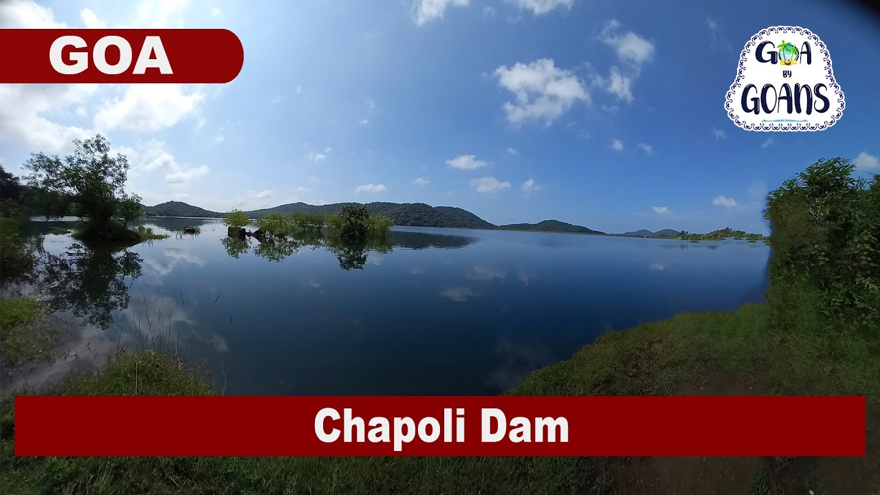 Goa - Chapoli Dam - YouTube