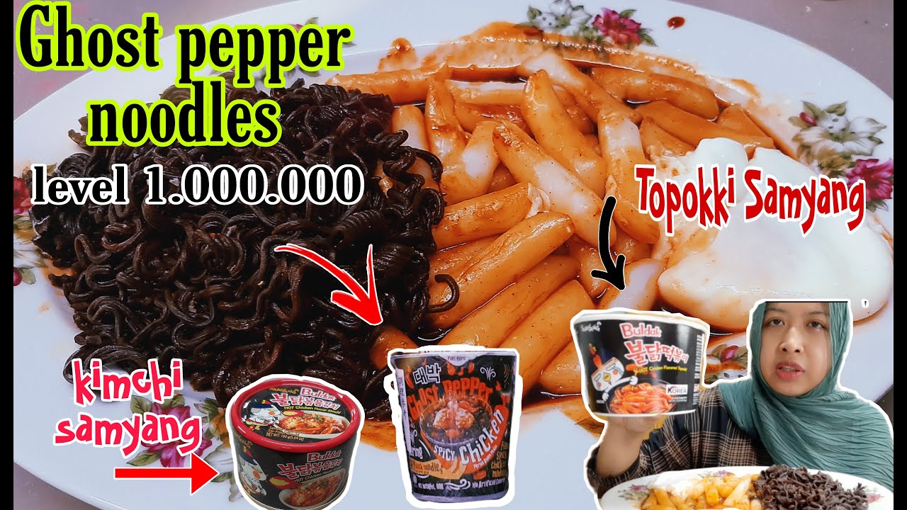 GHOST PEPPER NOODLES+TOPOKKI SAMYANG+KIMCHI SAMYANG🔥🔥Gila super pedes ...