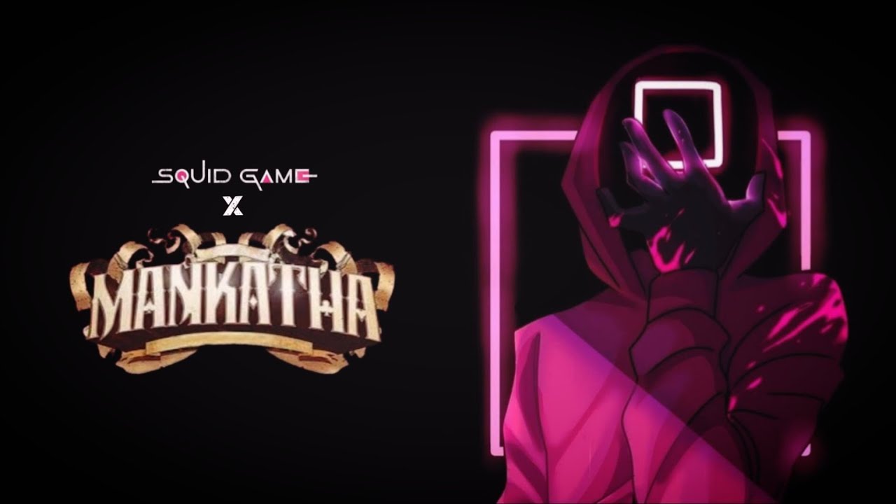 Mankatha - Squid Game Version | Season 2 Promo | Gd Mashup&Cutz - YouTube