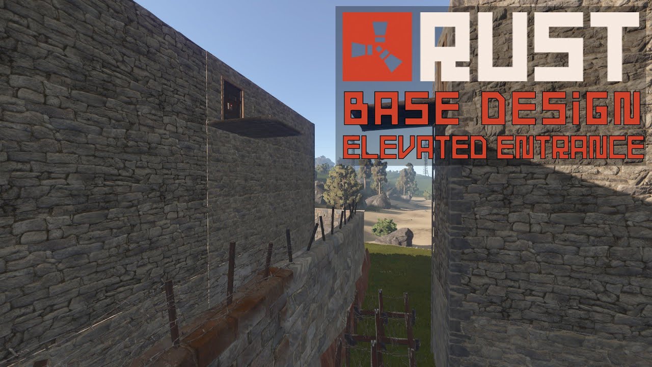 Rust Base Design: Elevated Entrance - YouTube