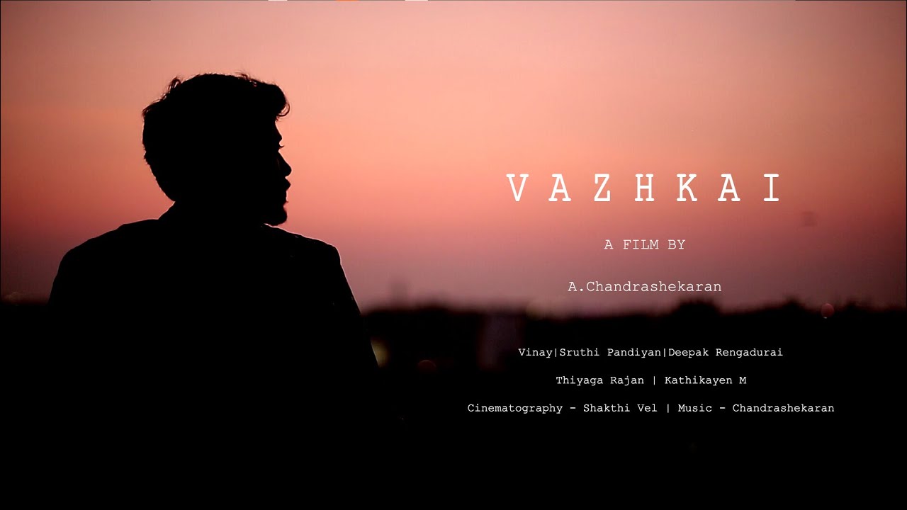 Vazhkai - Tamil Short Film | A-run Music Productions - YouTube