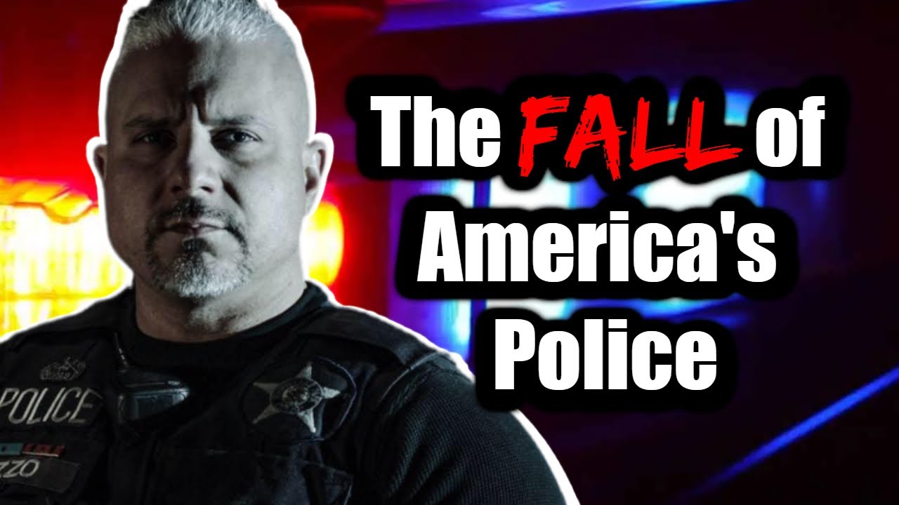 The Fall of America's Police: How they Lost All Respect and Trust - YouTube