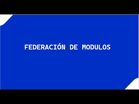 Introducción: Trabajando con Module Federation en aplicaciones ...