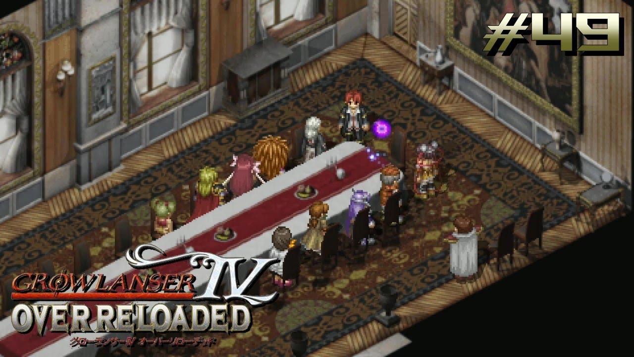 Growlanser IV: OVER RELOADED ~ Part 49 (Japanese Voice English Sub ...