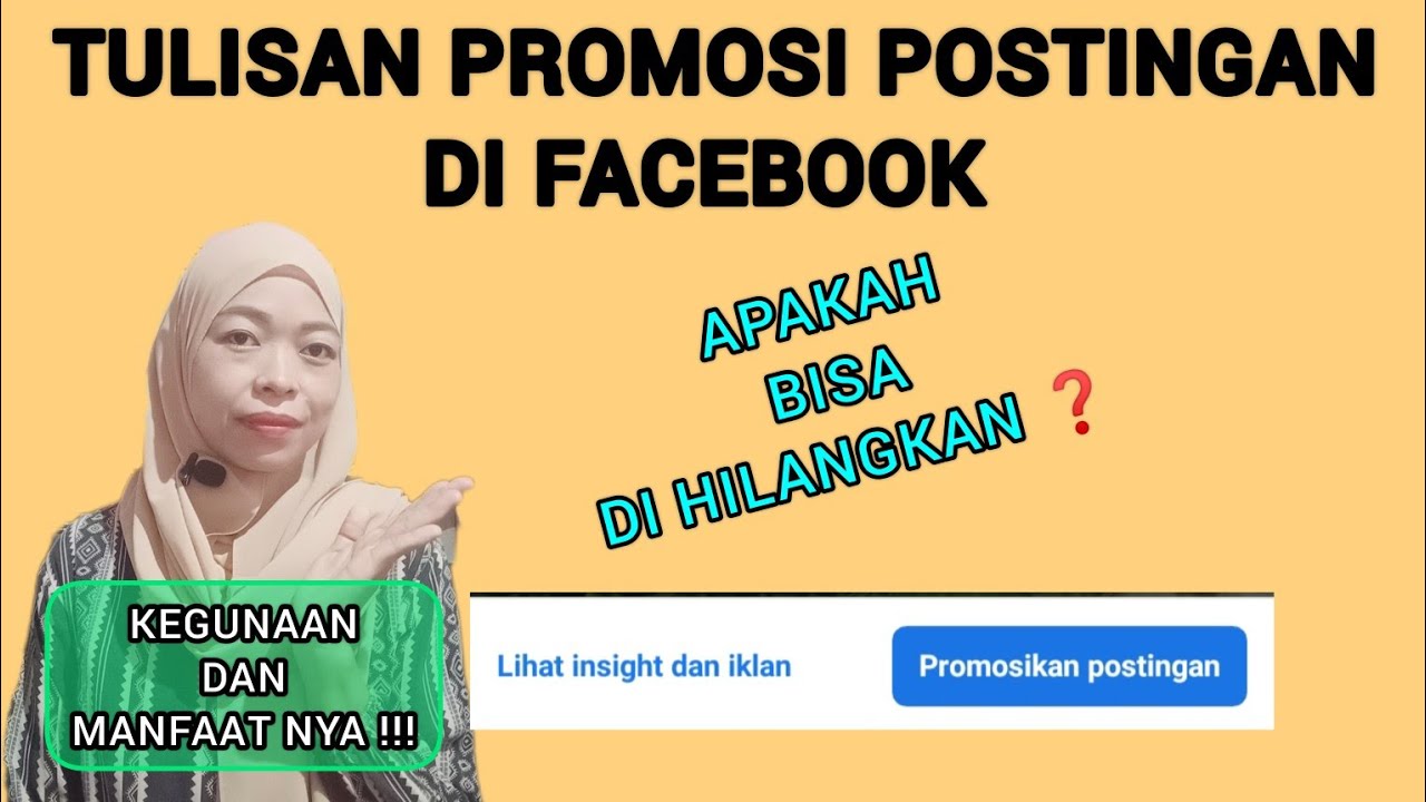 TULISAN PROMOSIKAN POSTINGAN DI FACEBOOK APAKAH BISA DI HAPUS INI ...