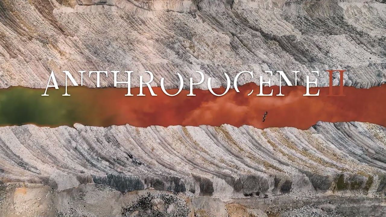 ANTHROPOCENE II _ See Our Planet - YouTube