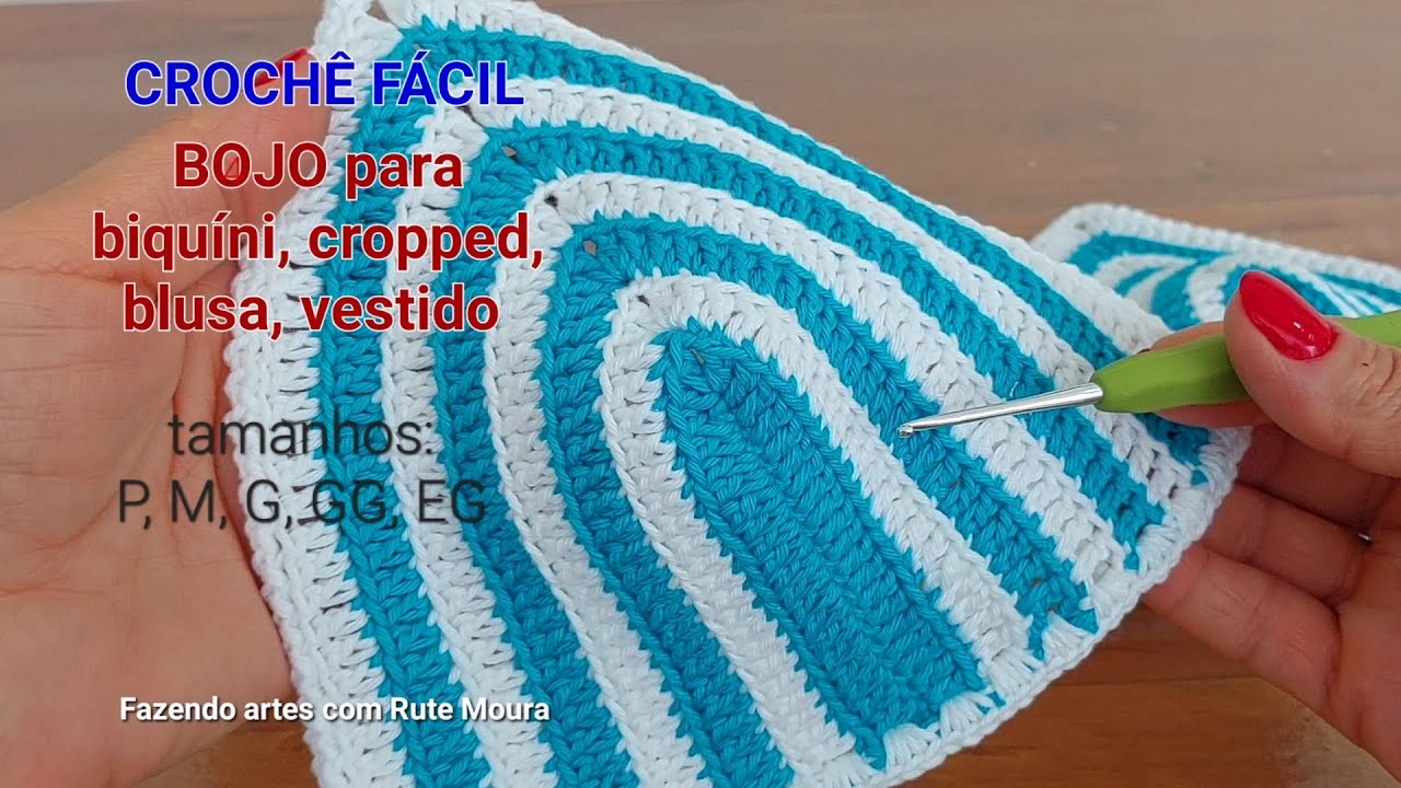 BOJO DE CROCHÊ FÁCIL para Biquíni, Cropped, Blusa, Vestido em P, M, G ...