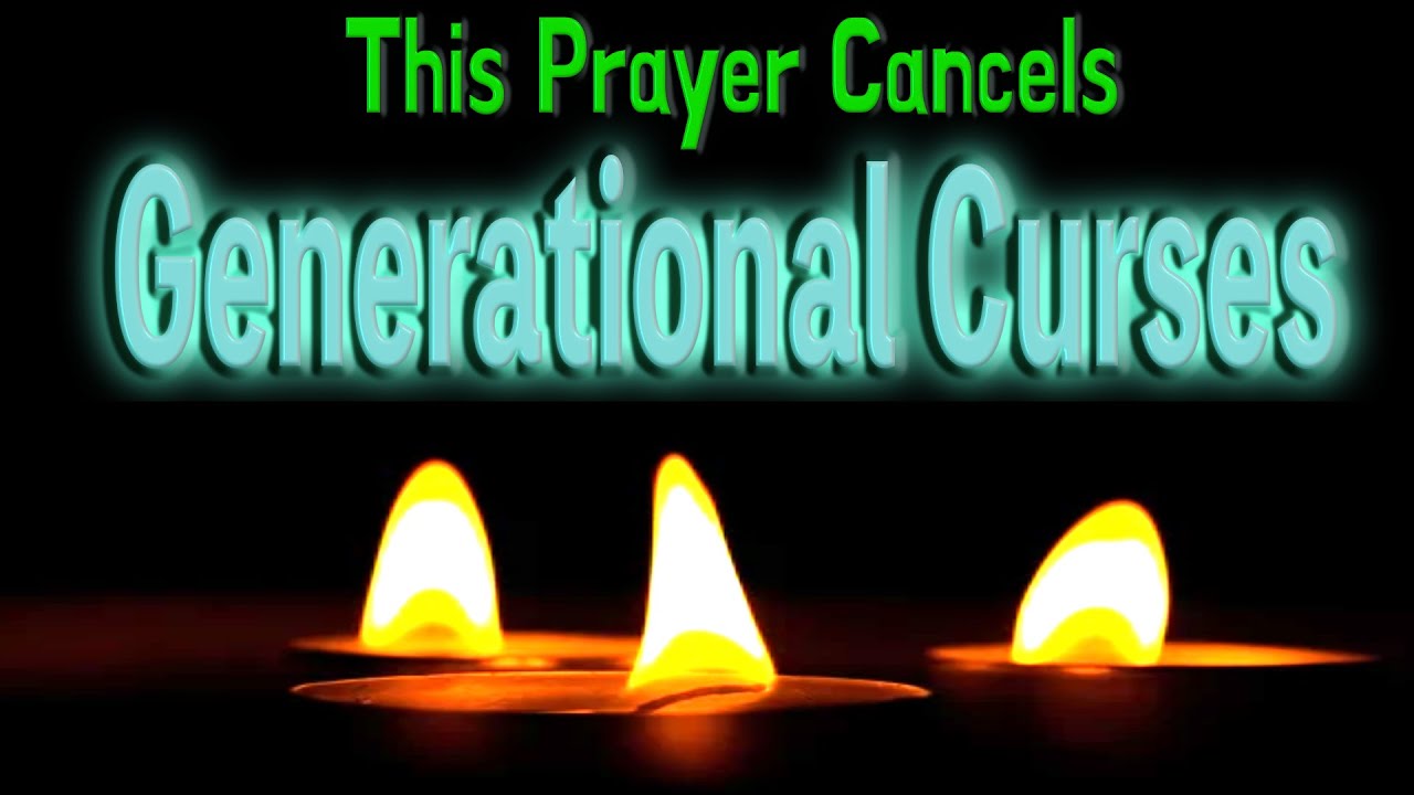 This prayer will BREAK EVERY CURSE on your life| Rebuking Curses - YouTube