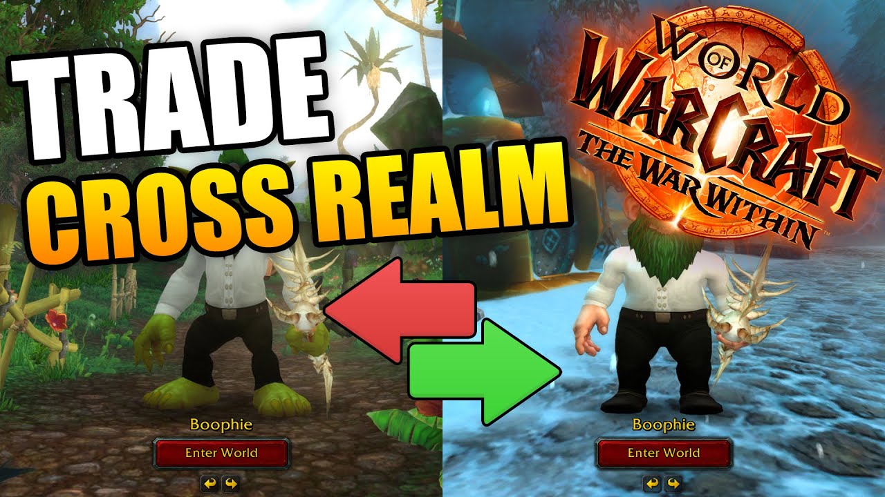 How To Cross Realm Trade Correctly in The War Within World of Warcraft ...