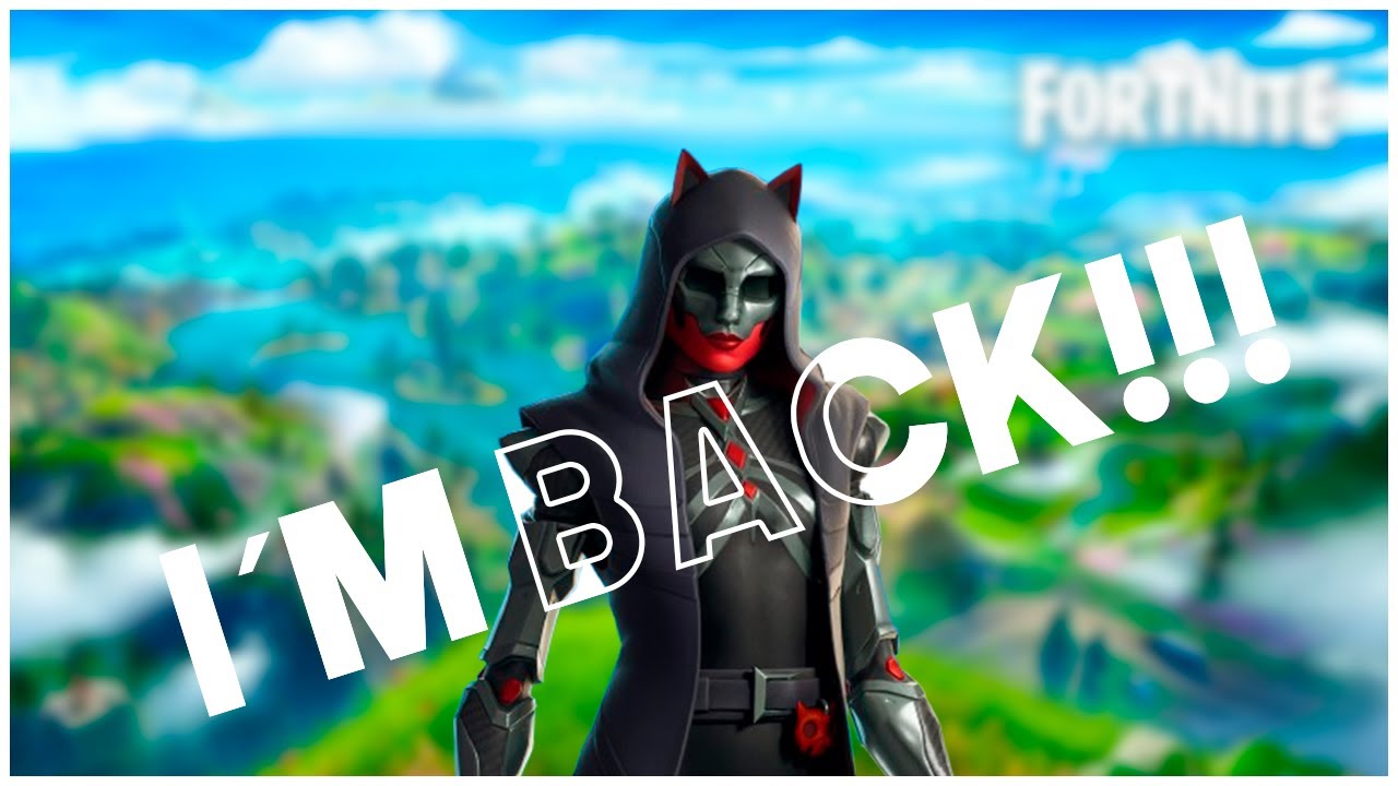 I´M BACK | Fortnite - YouTube