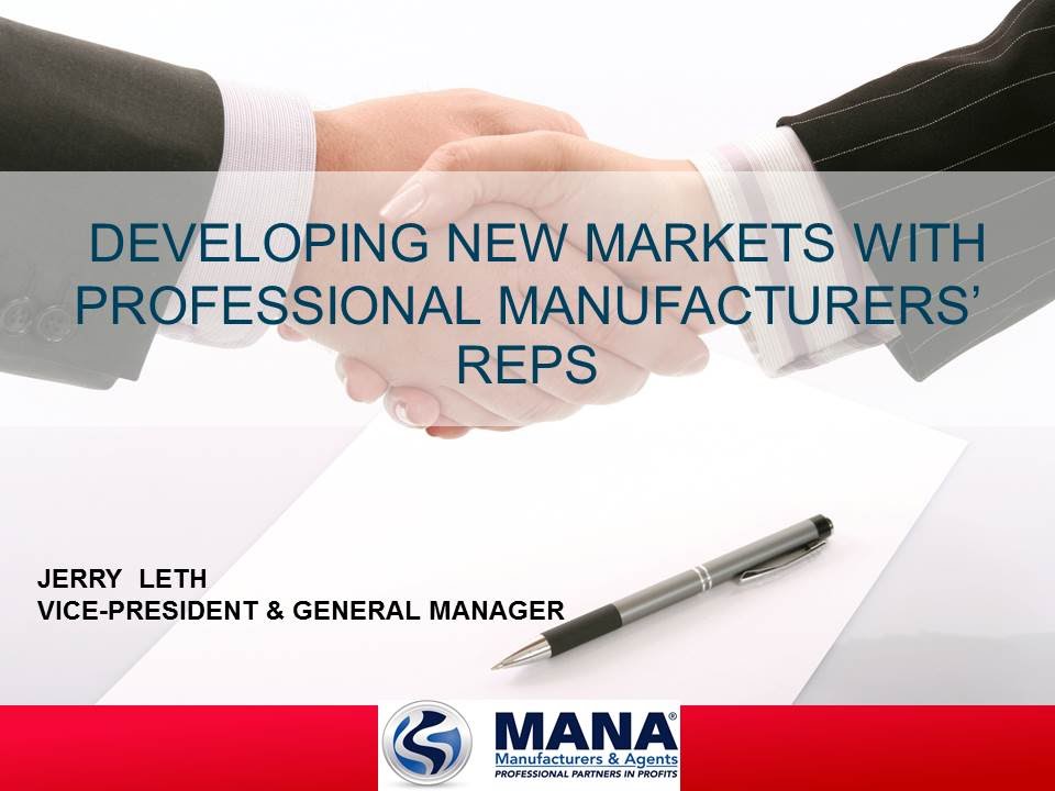 Developing New Markets With Professional Manufacturers' Representatives ...