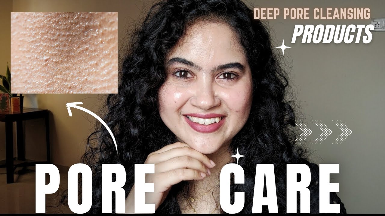Open Pores || How to Reduce Enlarge Pores || Products to Unclog Your ...